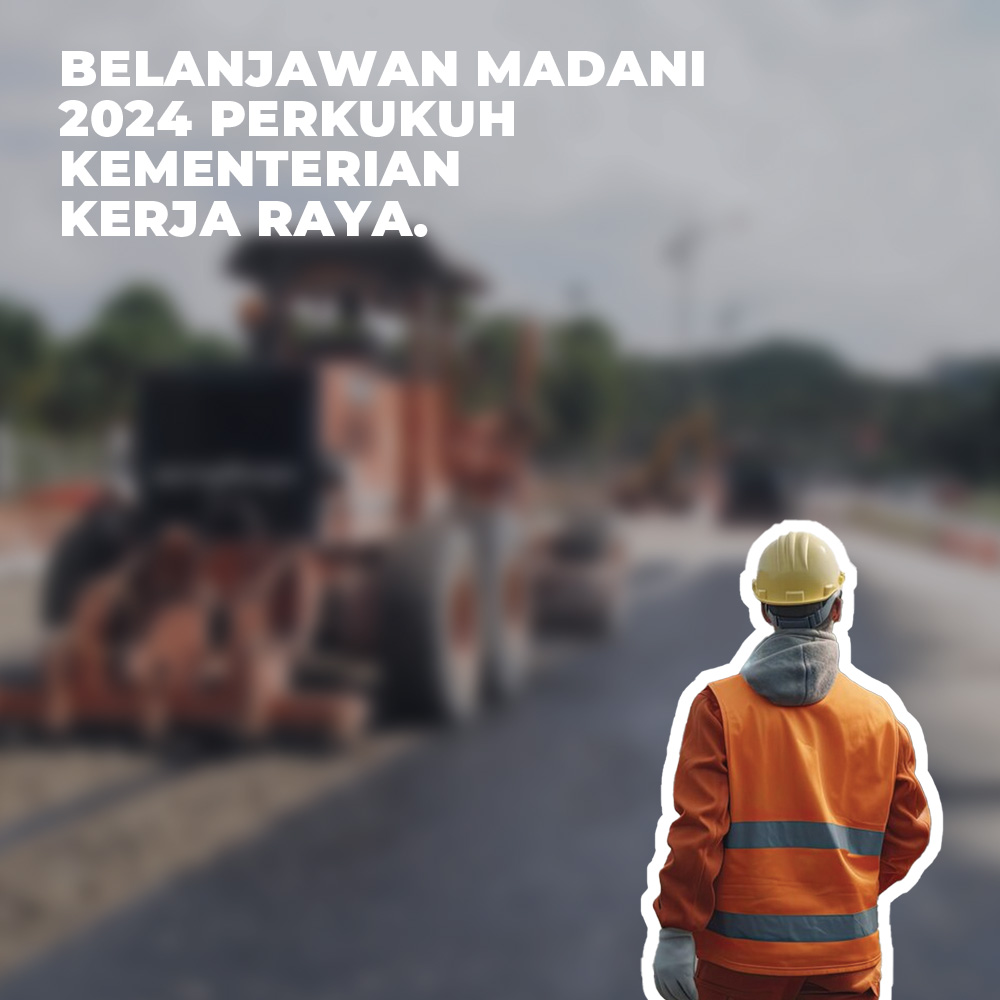 Belanjawan Madani 2024 Perkukuh Peruntukan KKR. - PrezCom