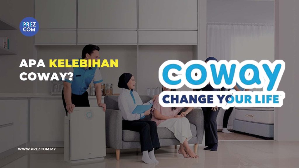 Kelebihan Coway - PrezCom