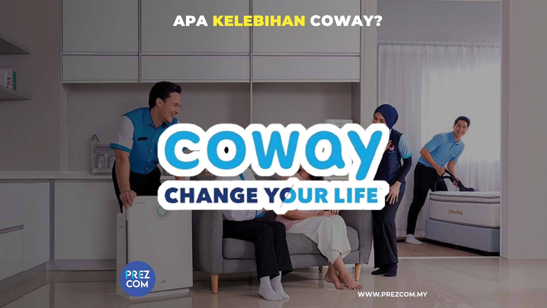 Kelebihan Coway - PrezCom